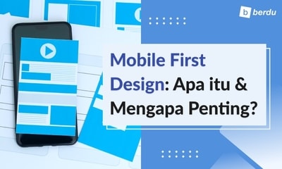 Mengenal Mobile First Design